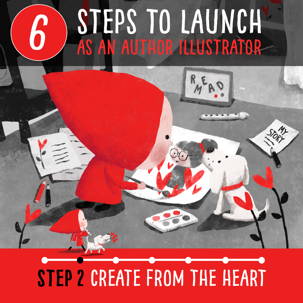 How to become a published author illustrator – Step 2 Create from the ...